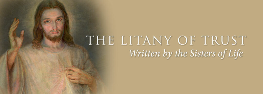 Litany of Trust - Sisters of Life